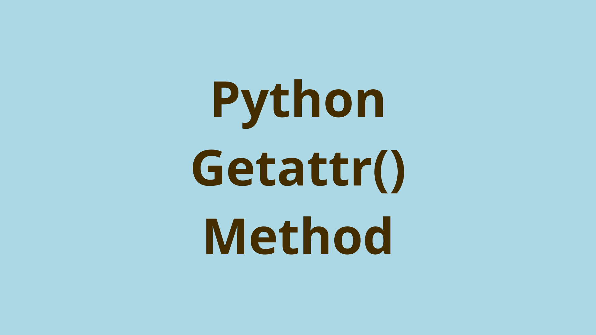 Python Getattr Method How It Works Examples