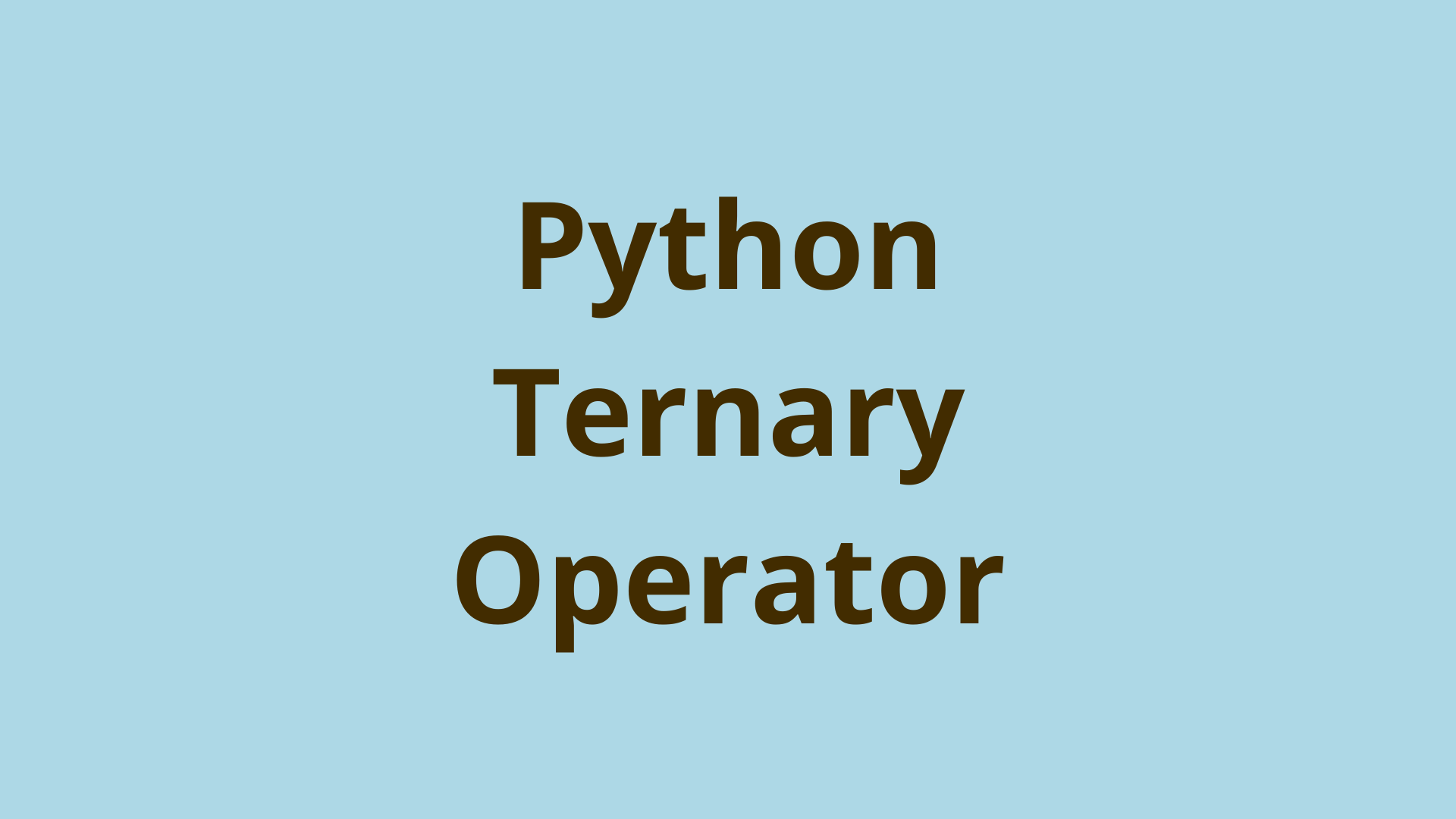 Python Ternary Operator