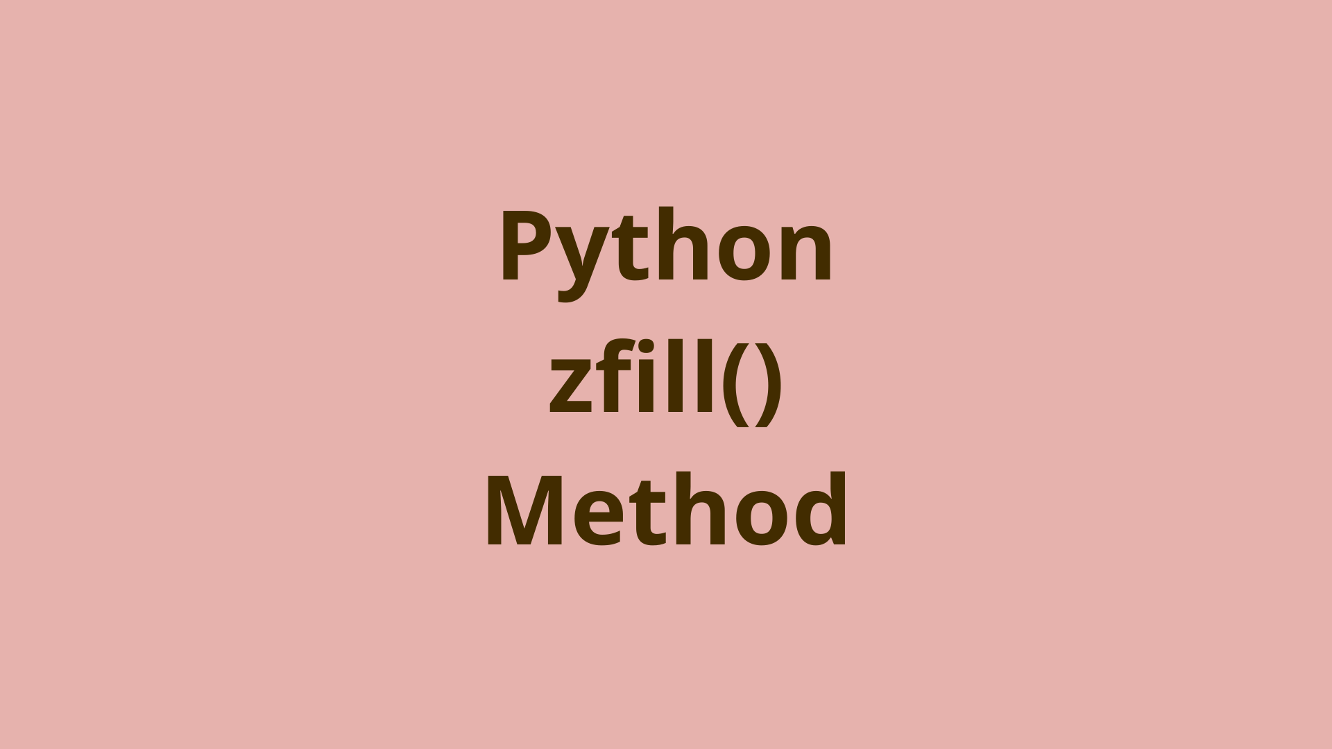 Python Zfill Method