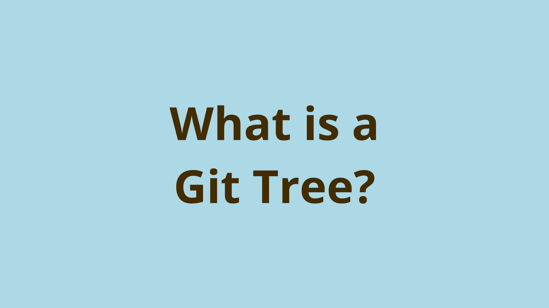What Is A Tree In Git DNT